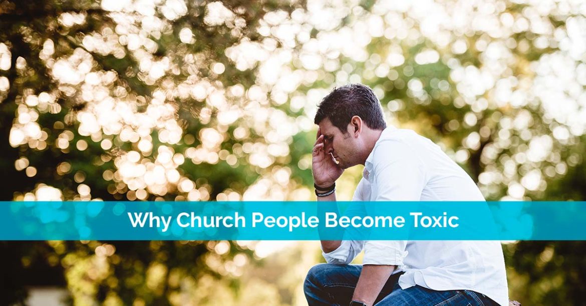 Toxic Church Members: Address, and Prevent Harmful Behavior