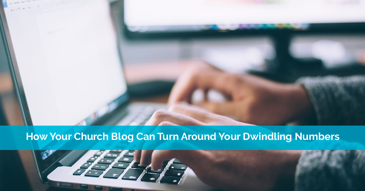 How Your Church Blog Could Save Your Dwindling Numbers