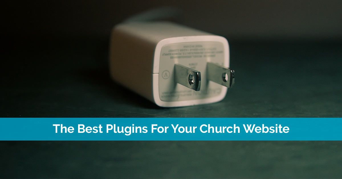 The Best Plugins For Your Church Website