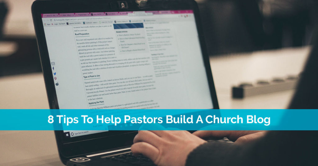 8 Tips To Help Pastors Build A Church Blog - REACHRIGHT