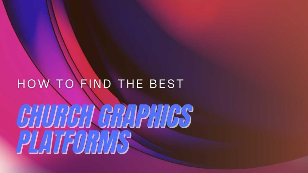 Best Premium Church Graphics Platforms To Use - REACHRIGHT