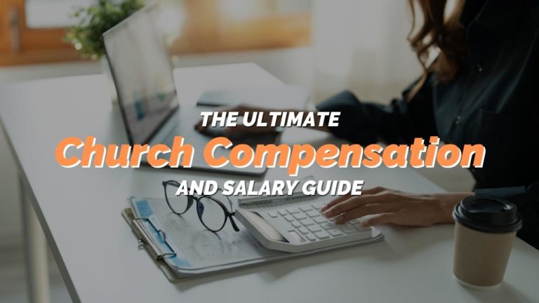 The Ultimate Church Compensation And Salary Guide - REACHRIGHT