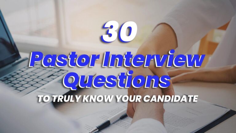 30 Pastor Interview Questions To Truly Know Your Candidate - REACHRIGHT