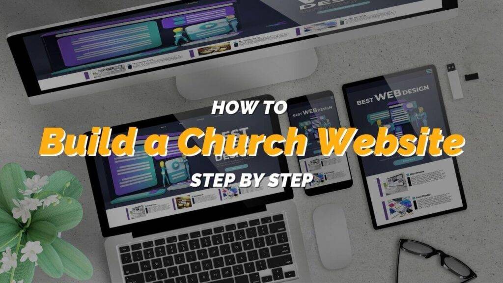 How to Build a Church Website in 9 Steps - REACHRIGHT