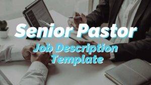 A Comprehensive Senior Pastor Job Description Template for Your Church ...