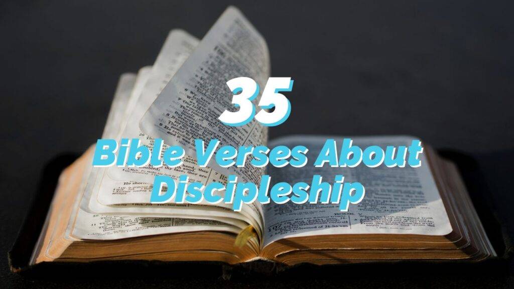 35 Bible Verses About Discipleship - REACHRIGHT