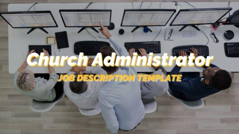 A Complete Church Administrator Job Description Template For Your Church a-complete-church-administrator-job-description-template-for-your-church