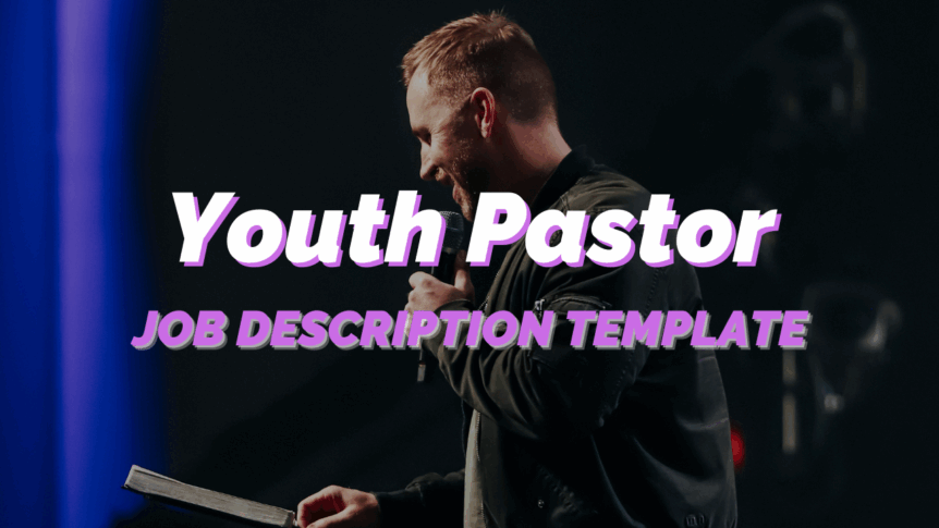 A Complete Youth Pastor Job Description for Your Church - REACHRIGHT
