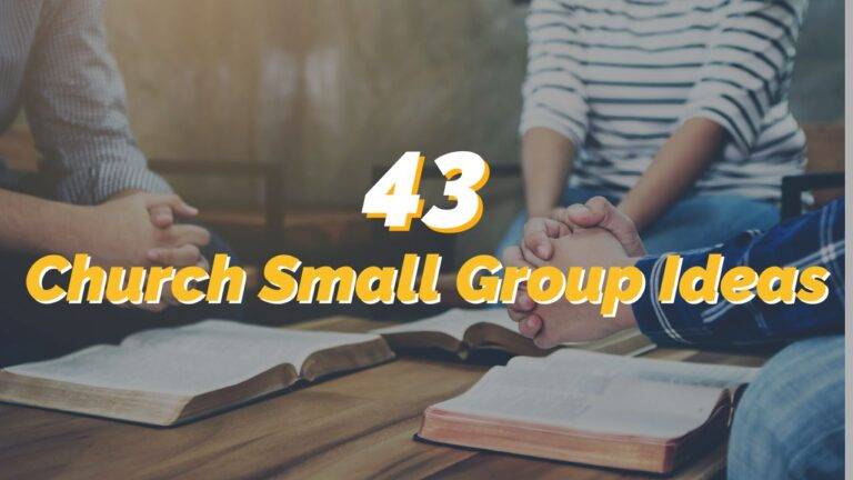 43 Amazing Church Small Group Ideas - REACHRIGHT
