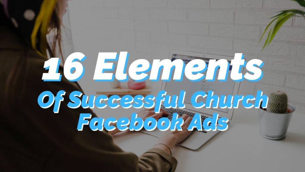 Church Facebook Ads 2024 (How To Create Ads That Work) - REACHRIGHT