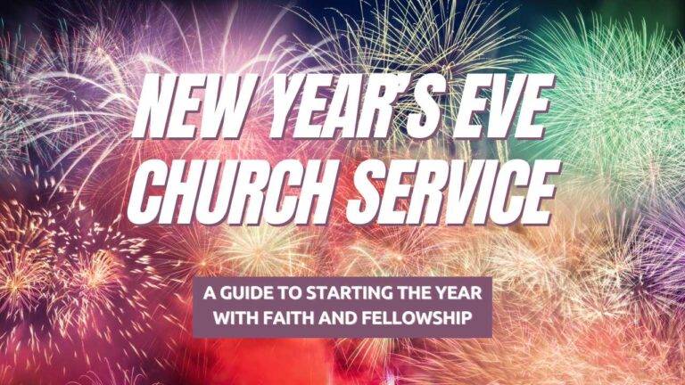New Year's Eve Church Service: A Guide to Starting 2024 with Faith and ...