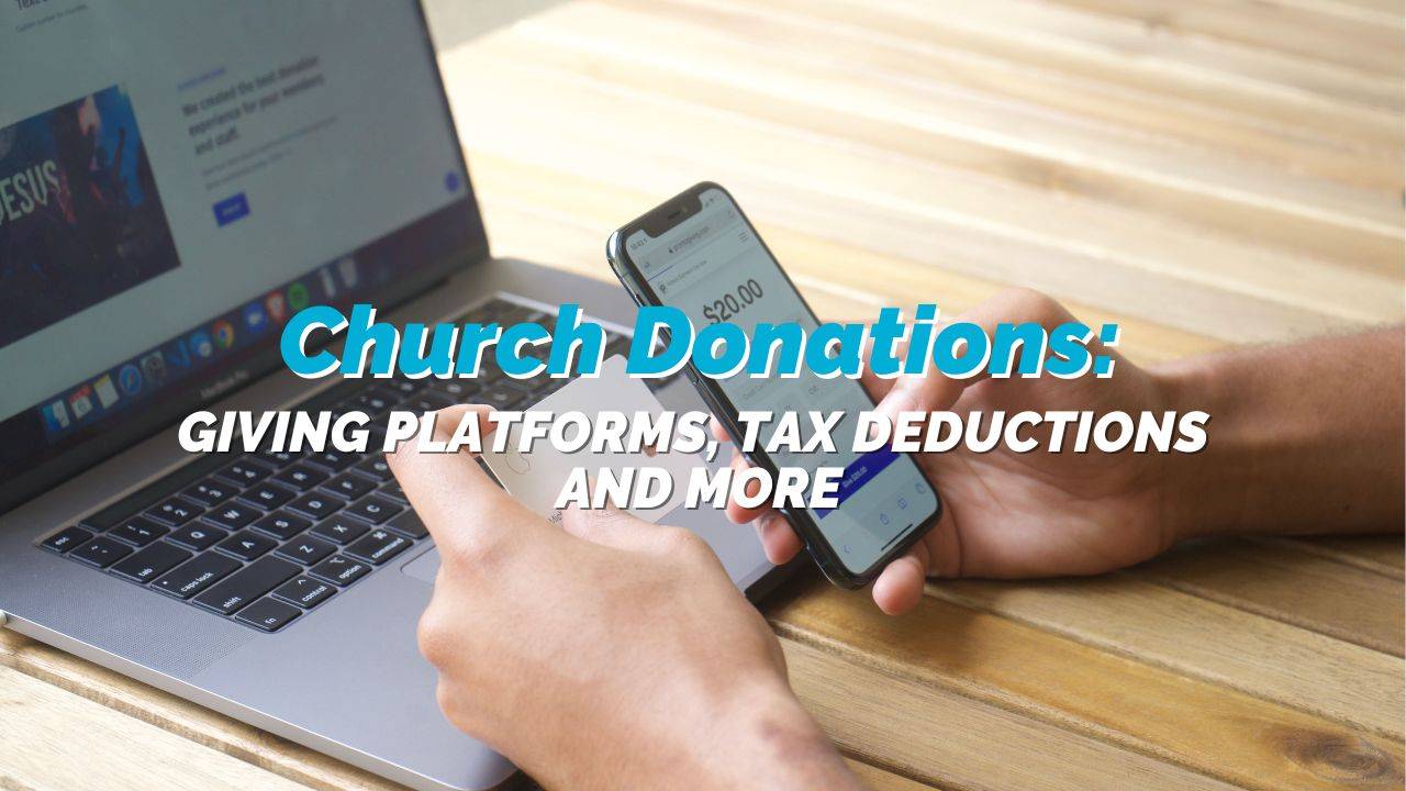 Church Donations: Giving Platforms, Tax Deductions and More - REACHRIGHT