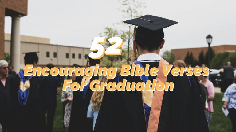 52 Encouraging Bible Verses For Graduation - REACHRIGHT